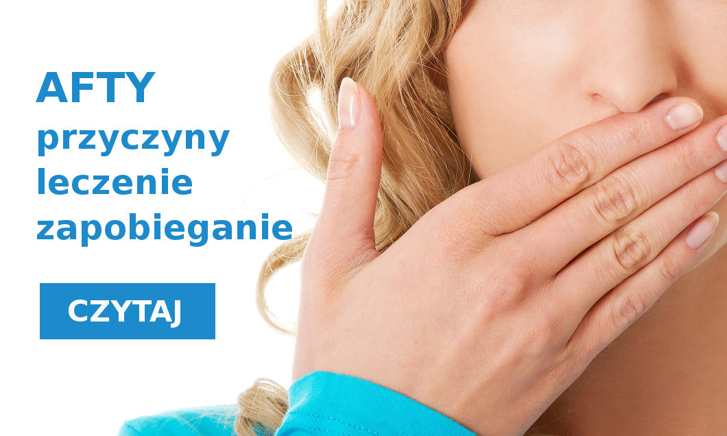 Afty - przyczyny, leczenie i metody zapobiegania - Vita Medical